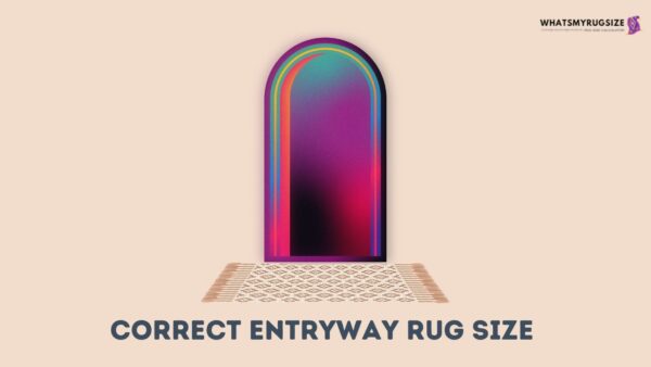 What Is Correct Size Entryway Rug Size? - (Guide & Tips)