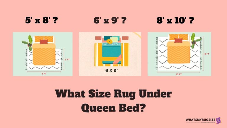 What Size Rug Under Queen Bed? - (Full Guide)